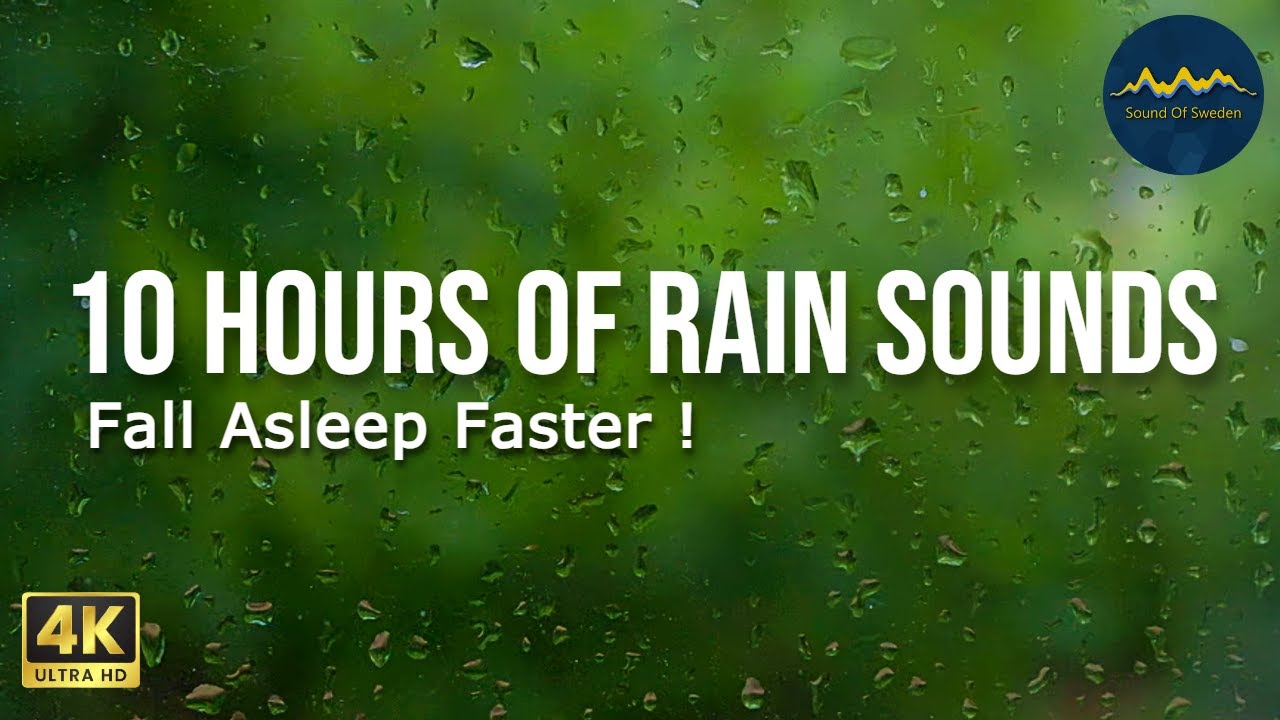 Relaxing Rain Sounds – 10 Hours of White Noise for Sleep